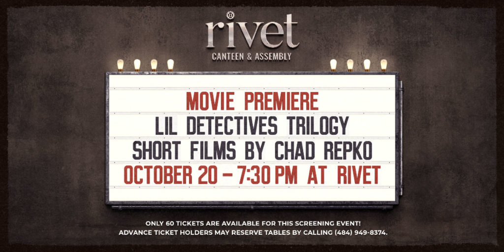 Movie Premiere: Lil Detectives Trilogy by Chad Repko • Pottstown, PA